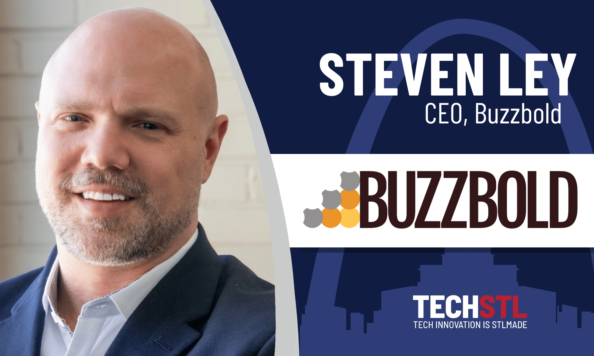 Get to Know Steven Ley, President/CEO of Buzzbold – TechSTL App